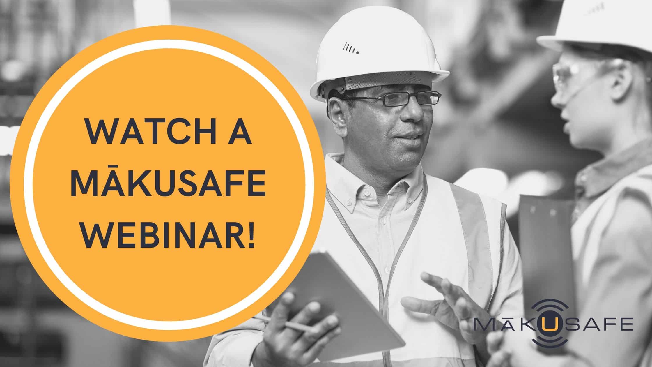 Industrial Wearables Webinars On-Demand | MākuSafe