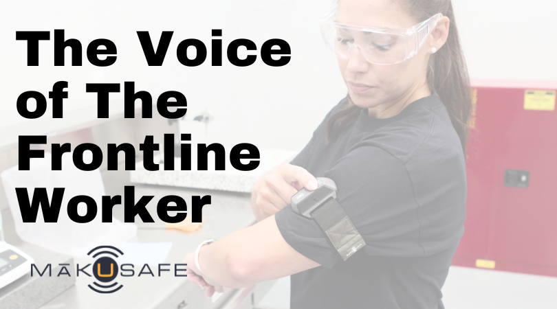 The Voice of The Frontline Worker - Literally. | MākuSafe